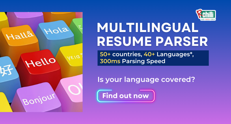 What Is A Multilingual Resume Parser? Get CV parsing in 40+ languages
